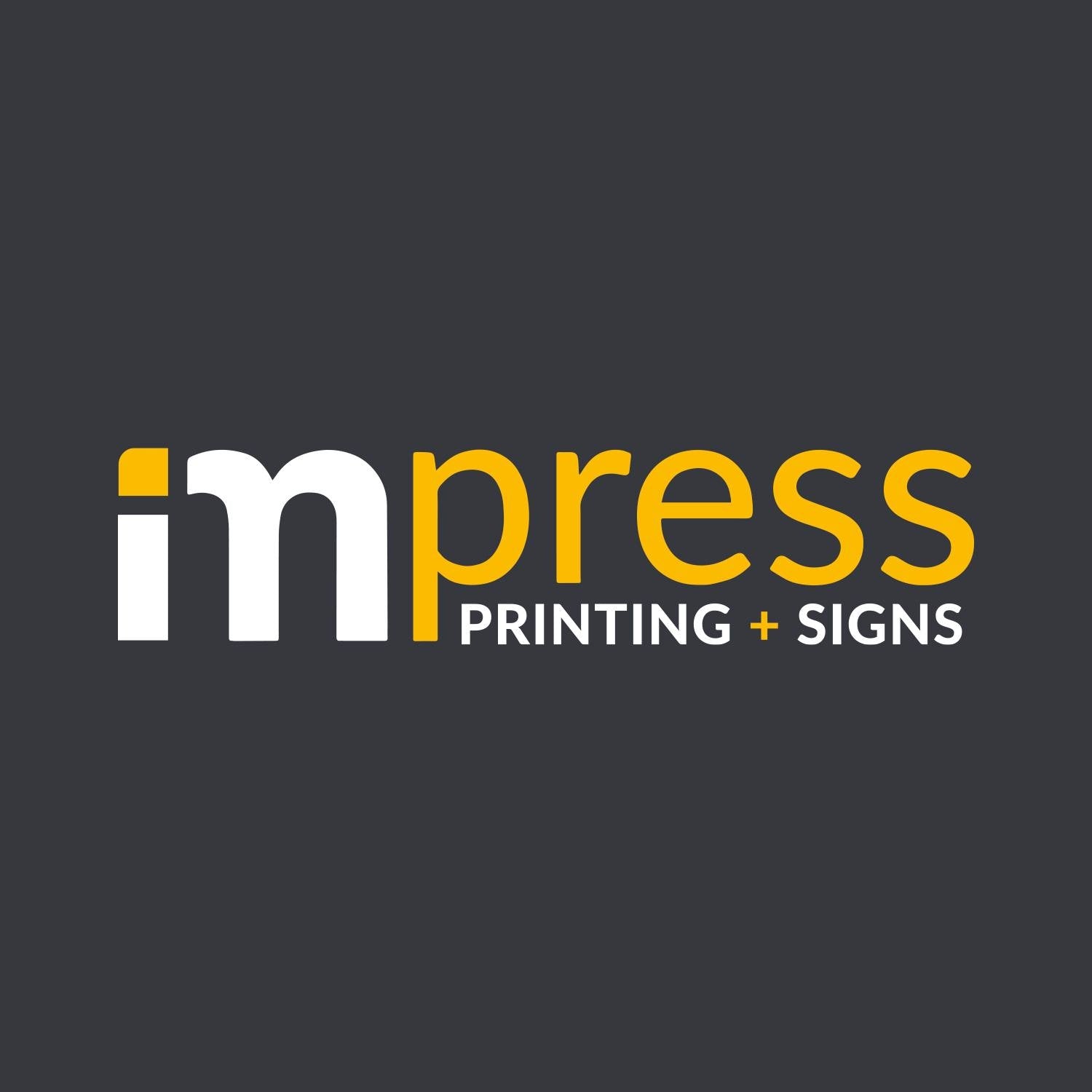 Impress Printing & Signs – Impress Printing and Signs